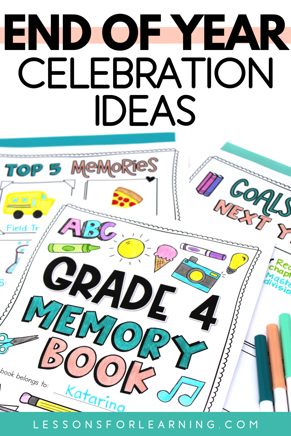 Celebrating the End of the Year in Middle School - Lessons for Learning
